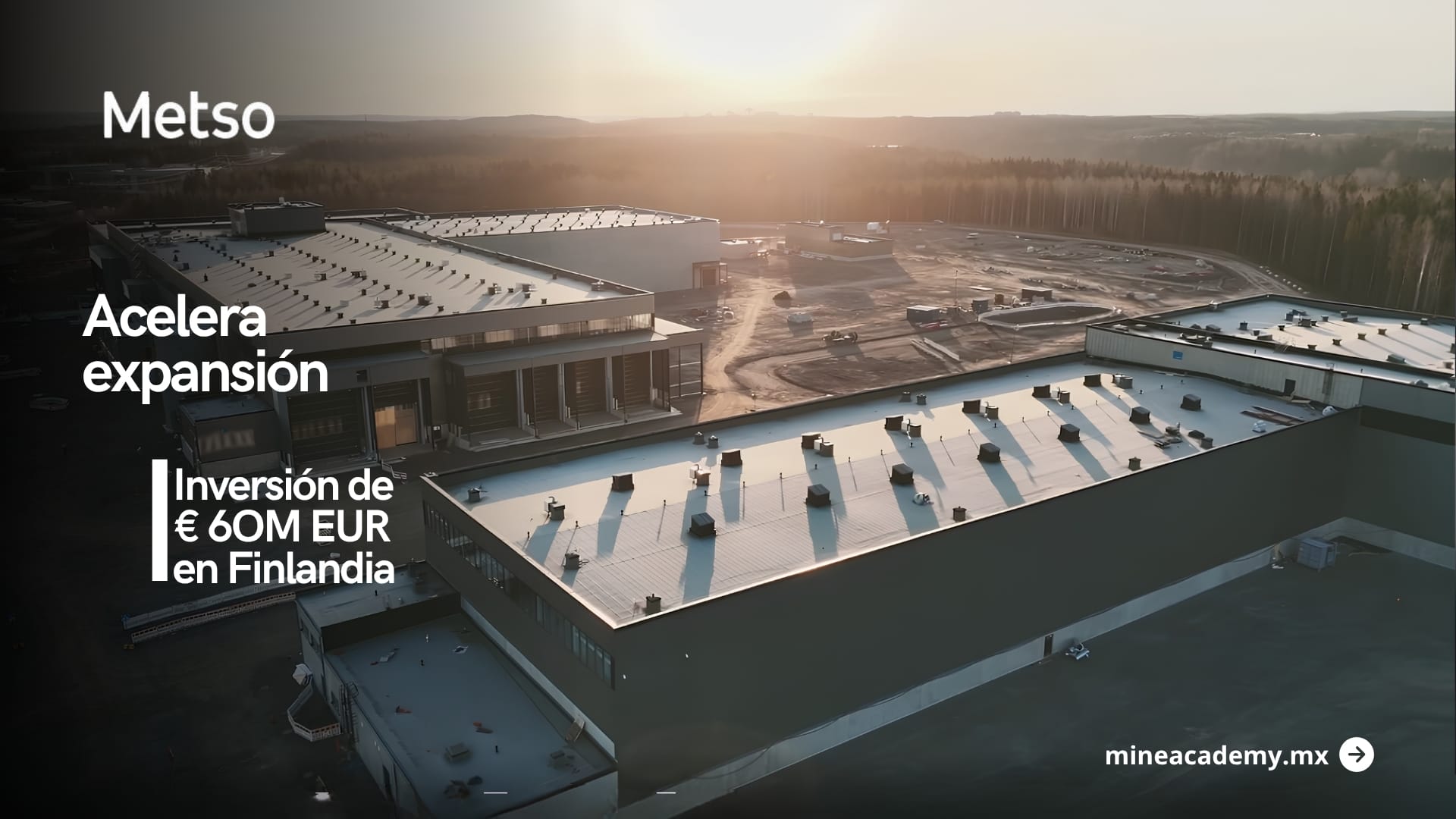 Metso acelera expansión con inversión de 60 millones de euros en Finlandia